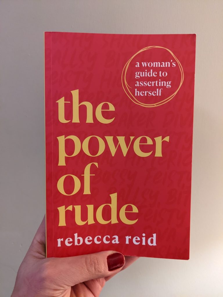 The Power of Rude by Rebecca Reid – ASK Musings